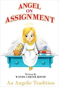 Angel on Assignment…An Angelic Tradition – Noteworthy Mommy